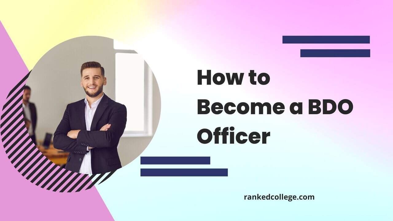 How To Become BDO Officer In 2024 Salary Qualification
