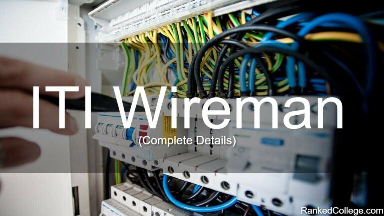 Wireman ITI Course Details 2023 - Fees, Duration, Syllabus