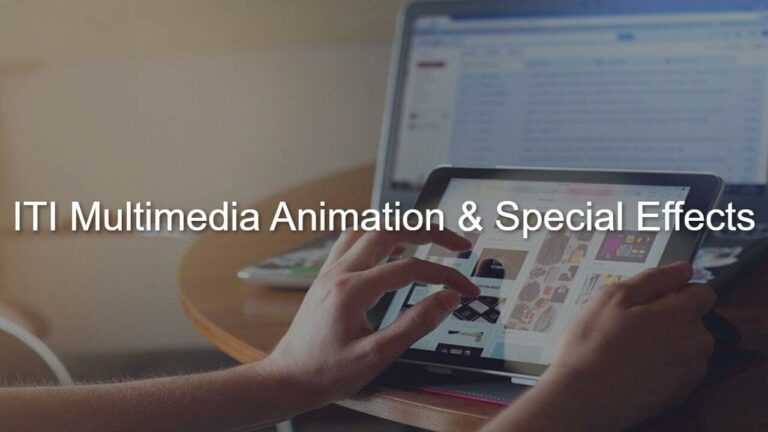 Multimedia Animation And Special Effects Iti Course Details